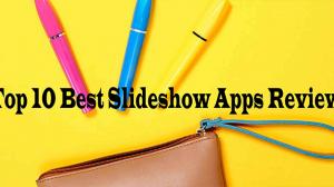 Top 10 Best Slideshow Apps Review - VanceAI